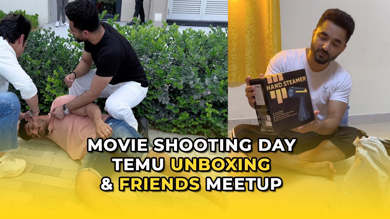 Shooting a Short Film, Temu Unboxing & Friends Meetup - YouTube