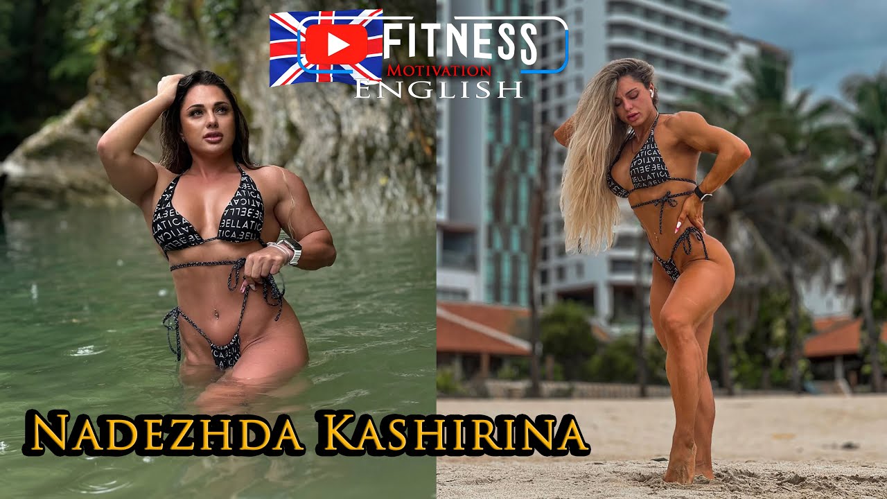 Nadezhda Kashirina 2025 FITNESS MOTIVATION Beautiful Russian Wellness Fitness FEMALE ...