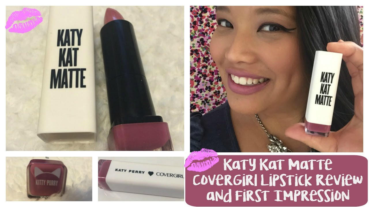 Katy Kat Matte CoverGirl Lipstick Review and First Impression | Kitty ...