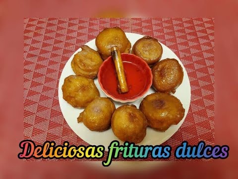 Deliciosas Frituras Dulces! - YouTube