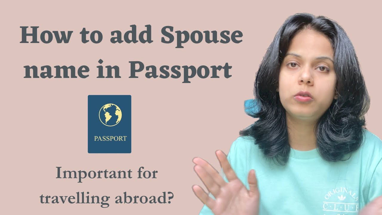 How To Add Spouse Name In Passport Complete Guide YouTube how-to-add-spouse-name-in-passport-complete-guide-youtube