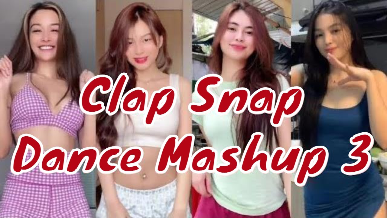 TikTok Clap Snap Dance Mashup 3 - YouTube