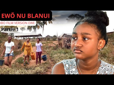 EWÕ NU BLANUI  Part 1 IBO FILM VERSION EWE