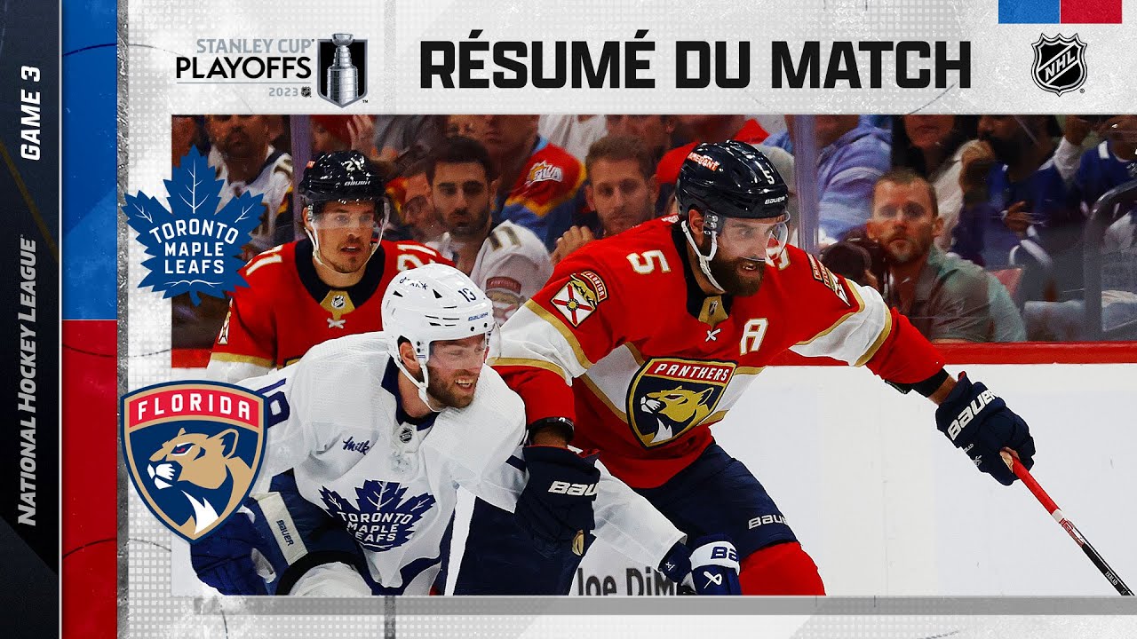 Faits saillants, match no 3 Maple Leafs vs Panthers - YouTube