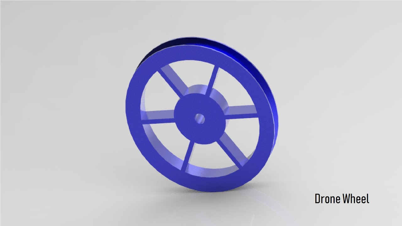 Drone wheel | 3D Printing Models | Creo 6.0 - YouTube