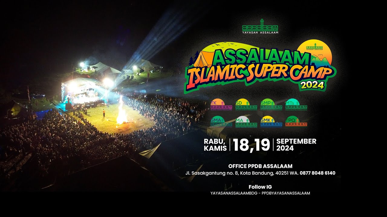 ASSALAAM ISLAMIC SUPER CAMP by Yayasan Assalaam || 18-19th September ...