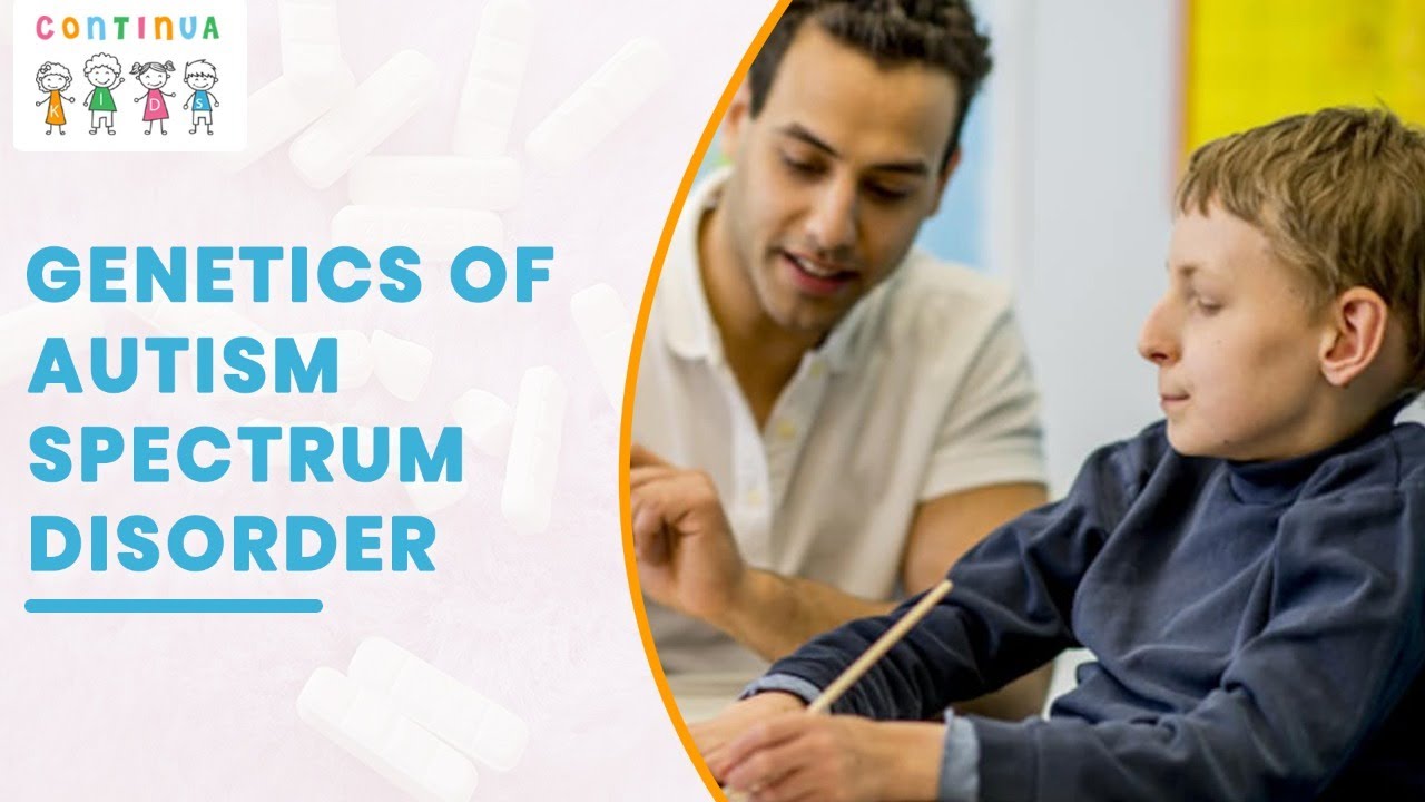 Genetics of Autism Spectrum Disorders | Genetic Causes of Autism - Dr ...