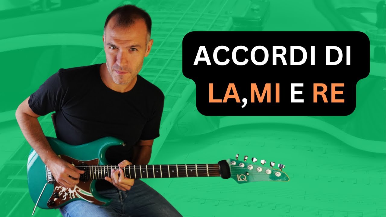 Impara la Chitarra Accordi di La, Mi e Re - YouTube