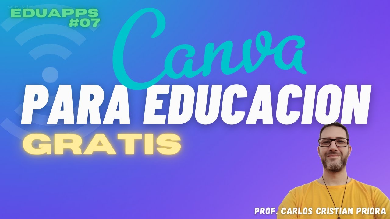 👨🏻‍🏫 EDUAPPS #7: Obtené Canva Pro Gratis [Canva para Educación]👩🏼‍🏫 - YouTube