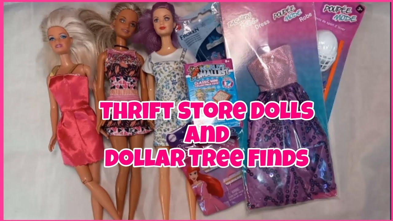 Thrift Store Dolls And Dollar Tree Finds - YouTube