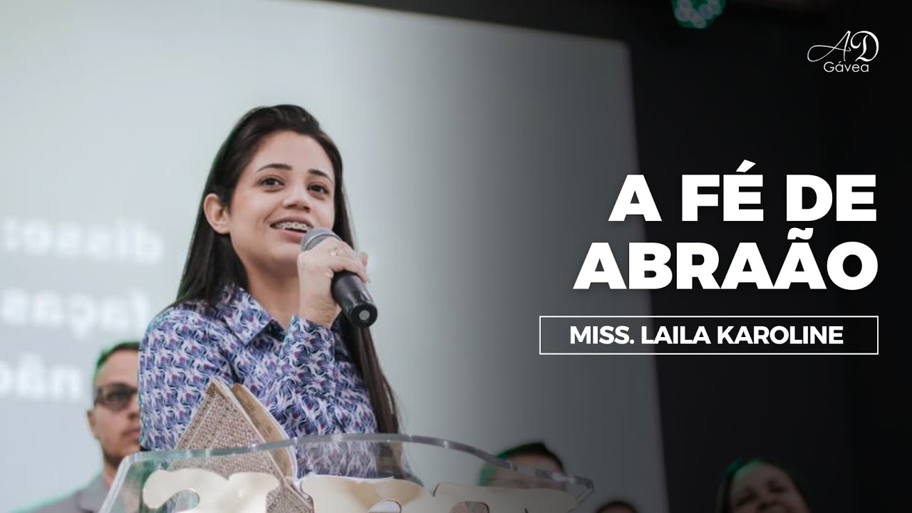 A FÉ DE ABRAÃO | MISS. LAILA KAROLINE | PROFETIZANDO 2025 | DOMINGO 26/ ...