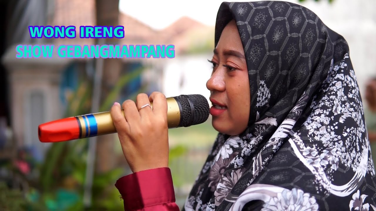 WONG IRENG | SINGA DANGDUT PUTRA KLASIK | GEBANGMAMPANG - YouTube
