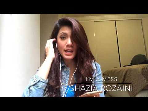 Im a mess - Babe Rexha cover by Shazia Rozaini - YouTube