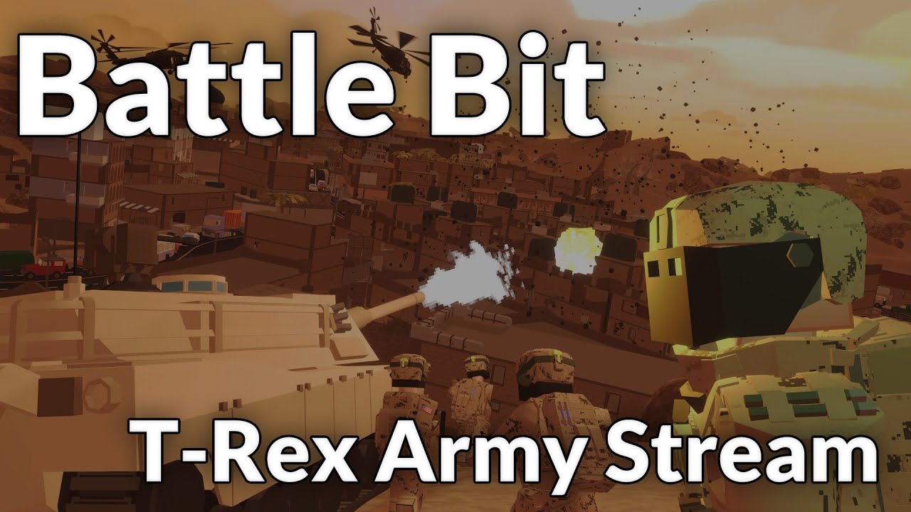 T-Rex Army Battlebit Stream - YouTube