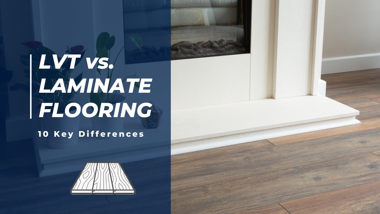 LVT Flooring vs. Laminate Wood Floor | 10 Key Differences - YouTube