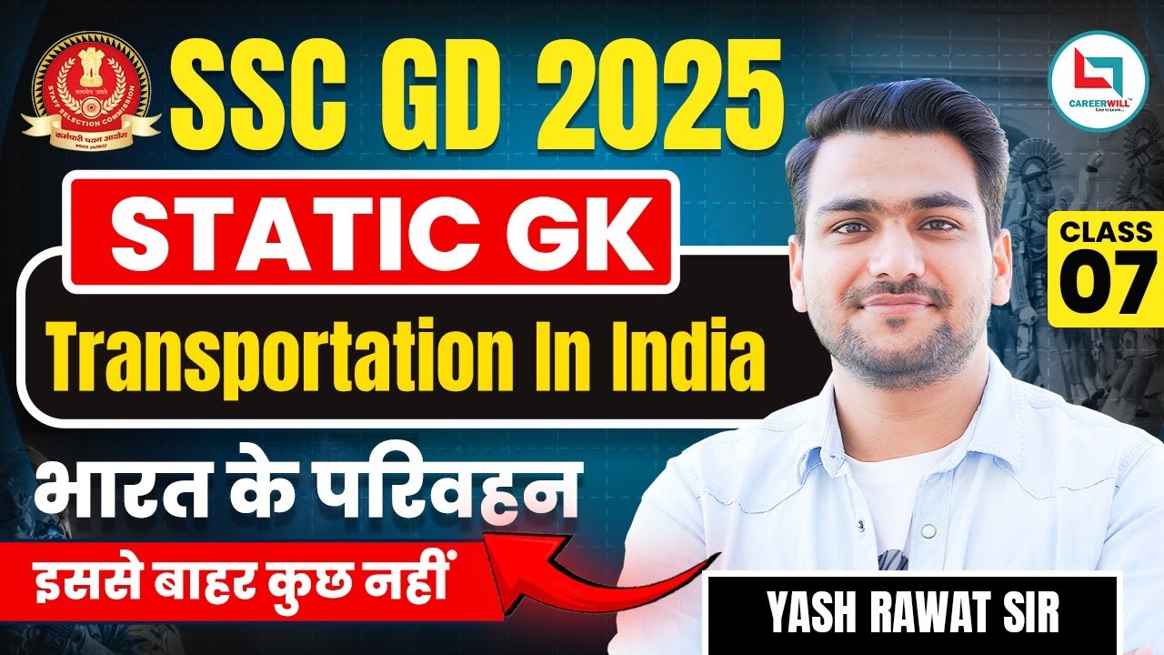 SSC GD 2025 | Static GK Transportation in India SSC GD GK GS By Yash ...