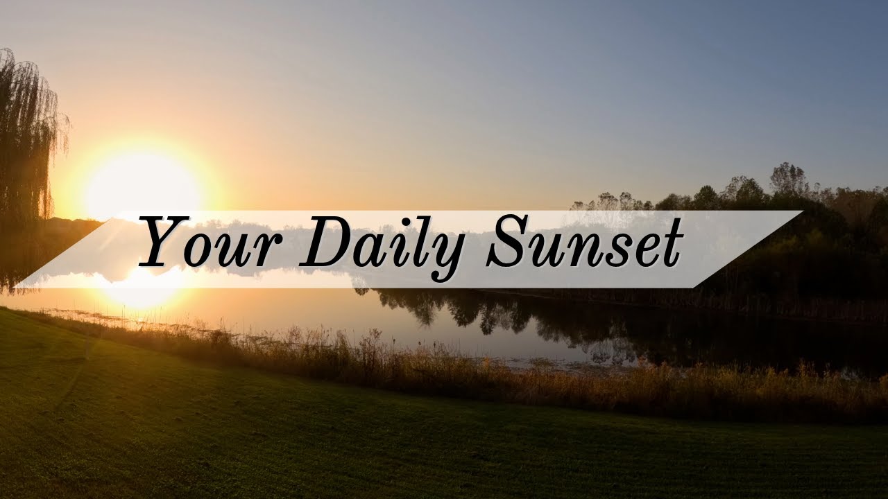 Clear, Calm, Glowy Sunset | Your Sunset for Thurs 3/6/25 #meditation # ...