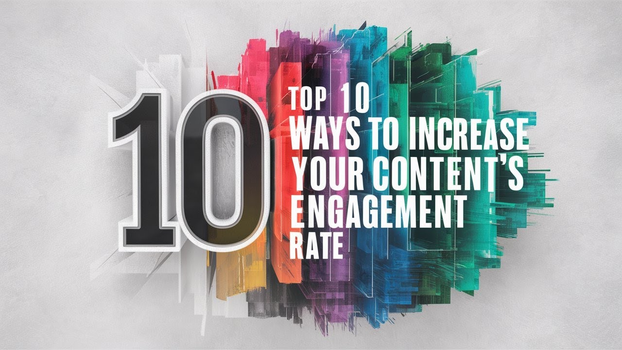 Top 10 Ways to Increase Your Content's Engagement Rate - YouTube