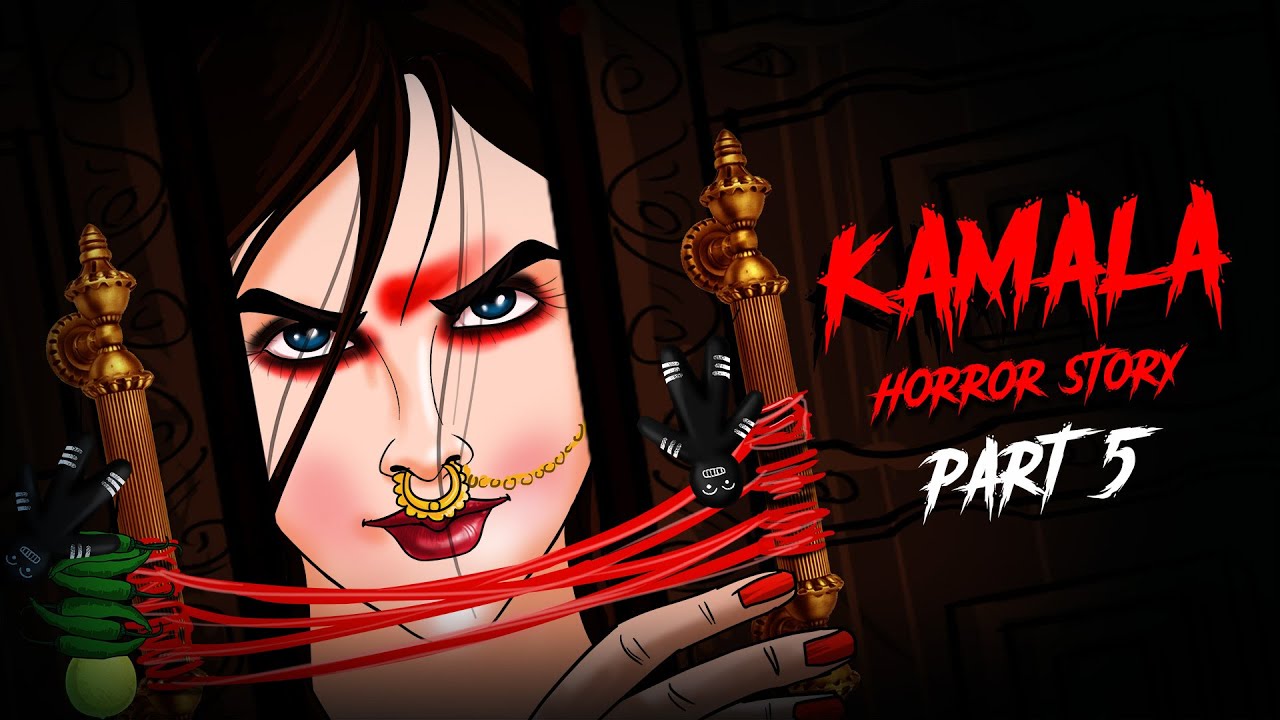 Kamla Part 5 कमला 5 | The true story of Kamla: Indian horror story in ...