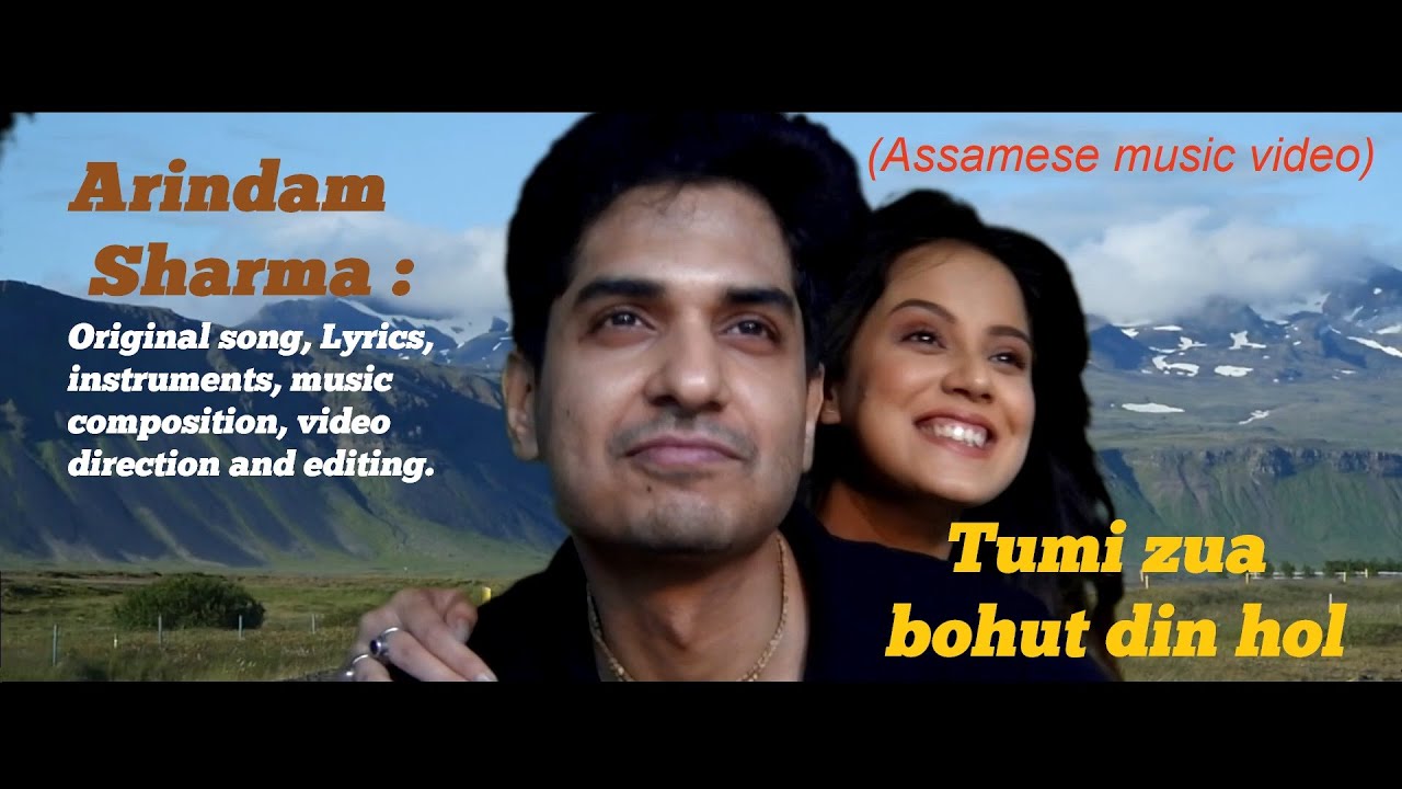 Arindam Sharma - TUMI ZUA BOHUT DIN HOL (Official music video) - YouTube