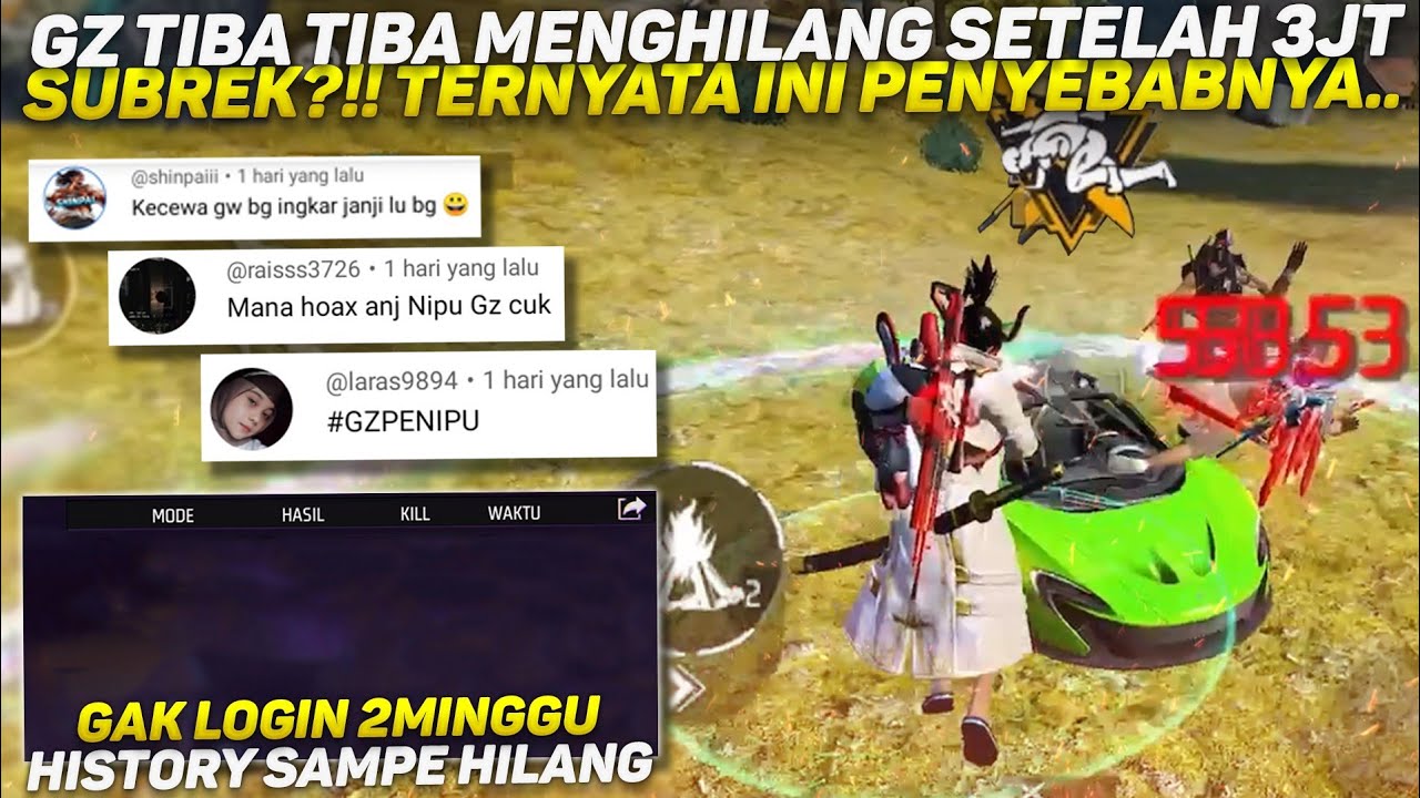 GZ TIBA TIBA MENGHILANG SETELAH 3JT SUBREK?!! TERNYATA INI PENYEBABNYA ...