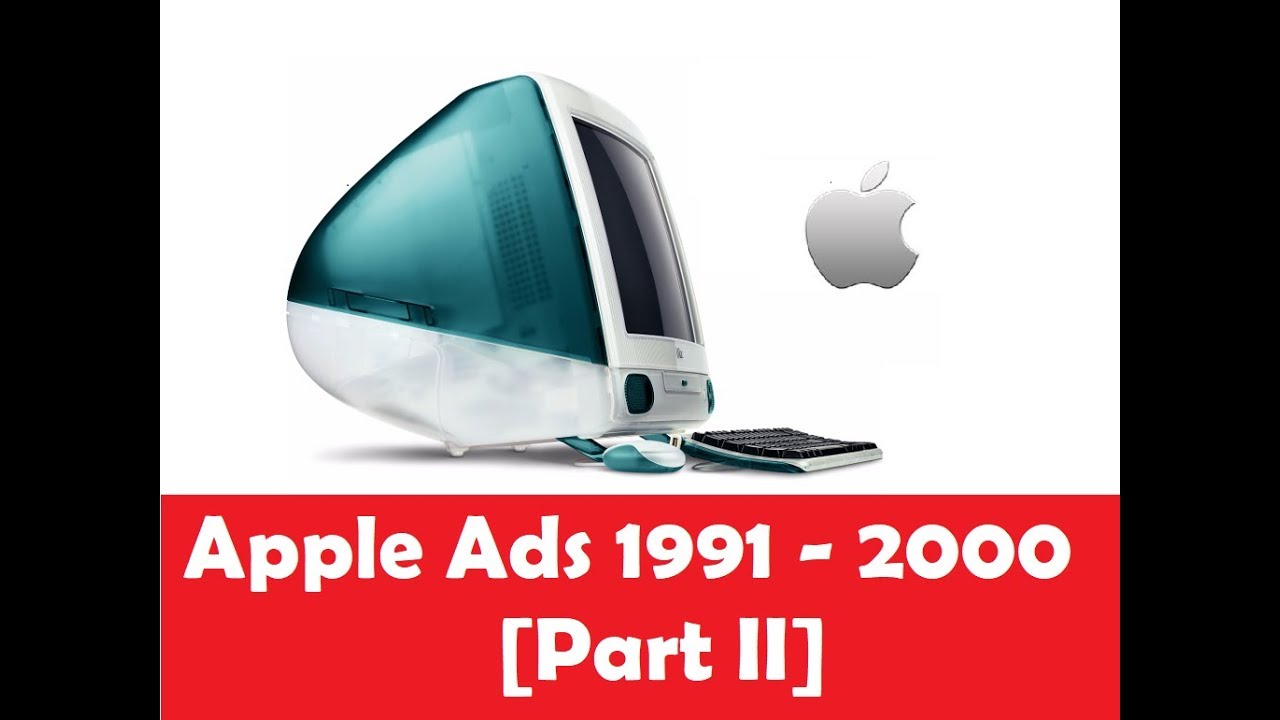 🎯Best Apple Ads Compilation from 1991 - 2000 [Part II] - YouTube