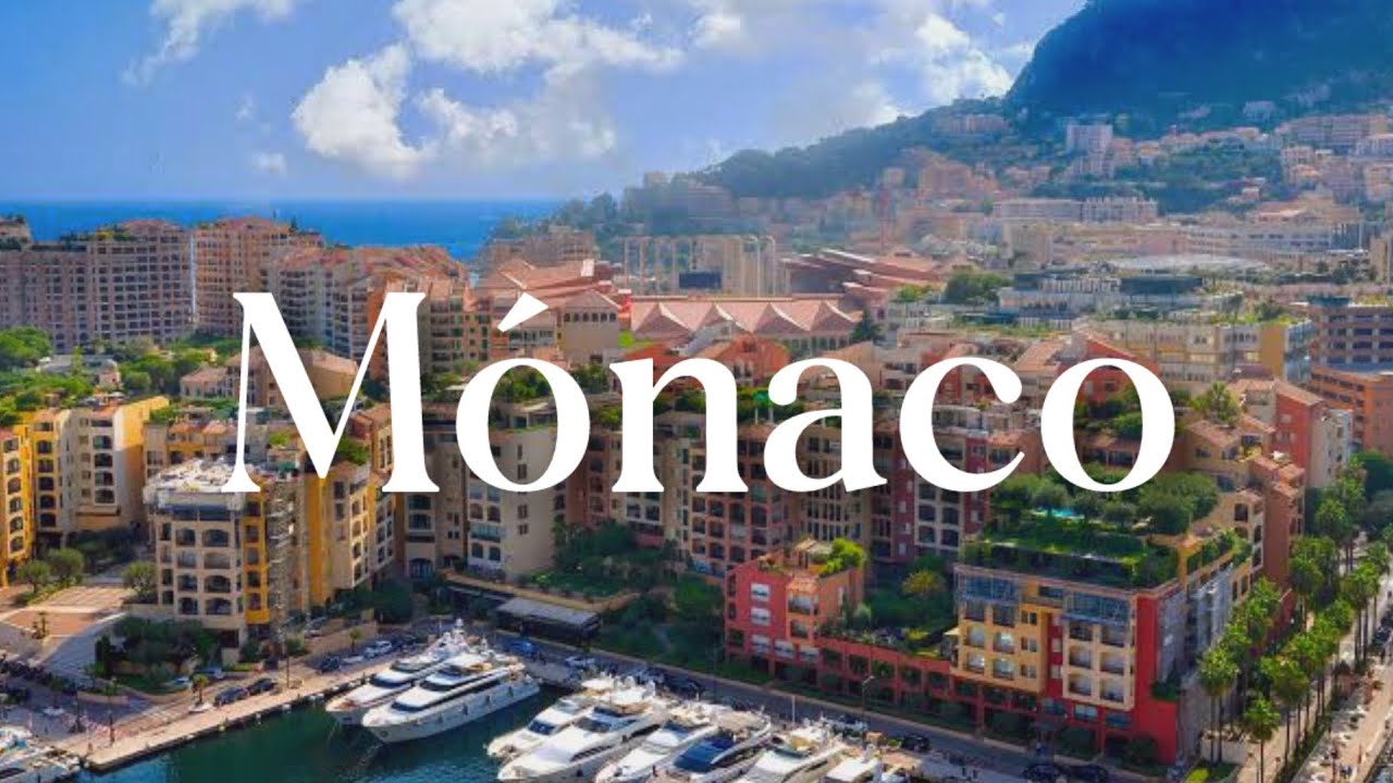 🇲🇨 PRINCIPADO de MÓNACO, el país de los MILLONARIOS | Mónaco 1 - YouTube