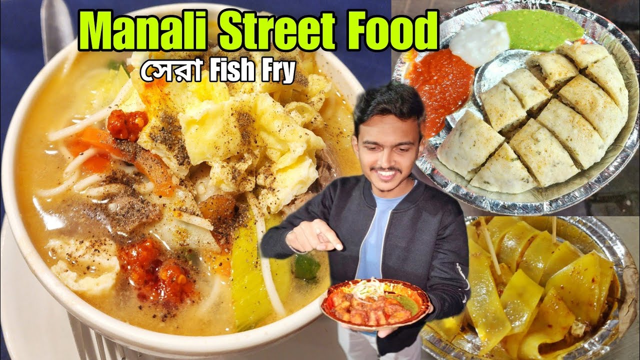 Manali Street Food in Mall Road | মটন Soup Manali তে ₹10 টাকা | Shimla ...