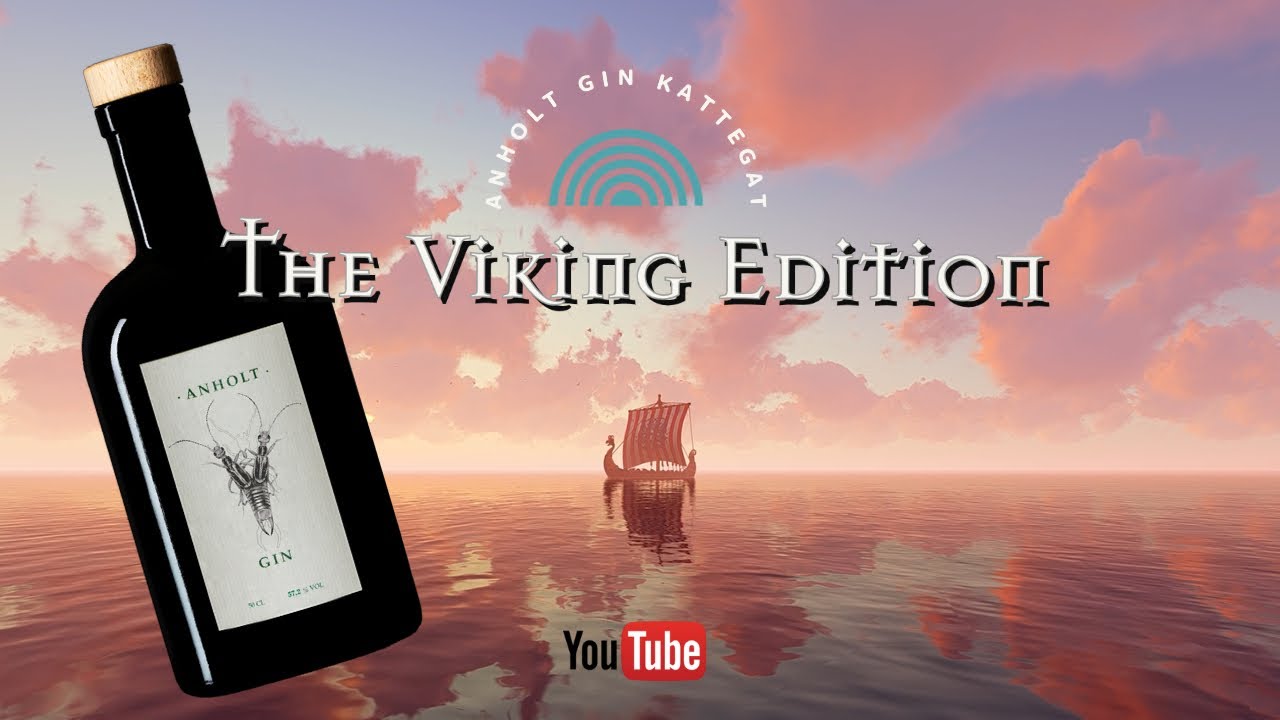 Anholt Gin - Kattegat edition - a Navy Strength for Vikings - YouTube