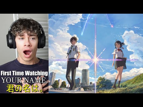 My First Time Watching Your Name. | Reaction - YouTube