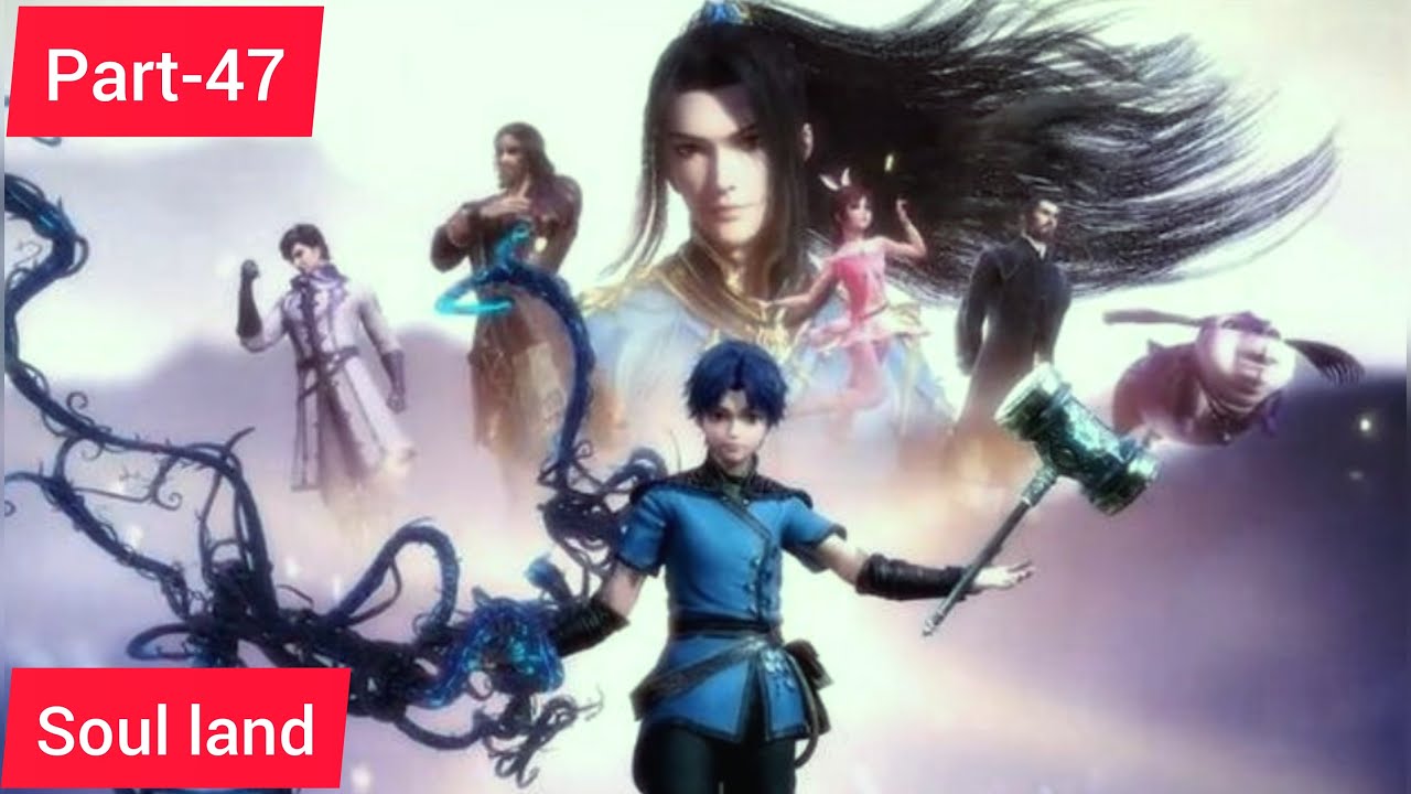 Soul land{part-47} Tang san vs Sea star master - YouTube