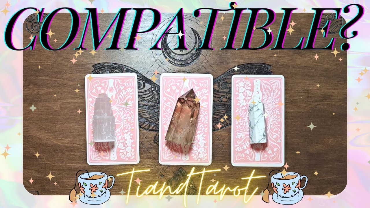 Are you even compatible? Ask about anything | Tarot Reading | What's on your mind - YouTube