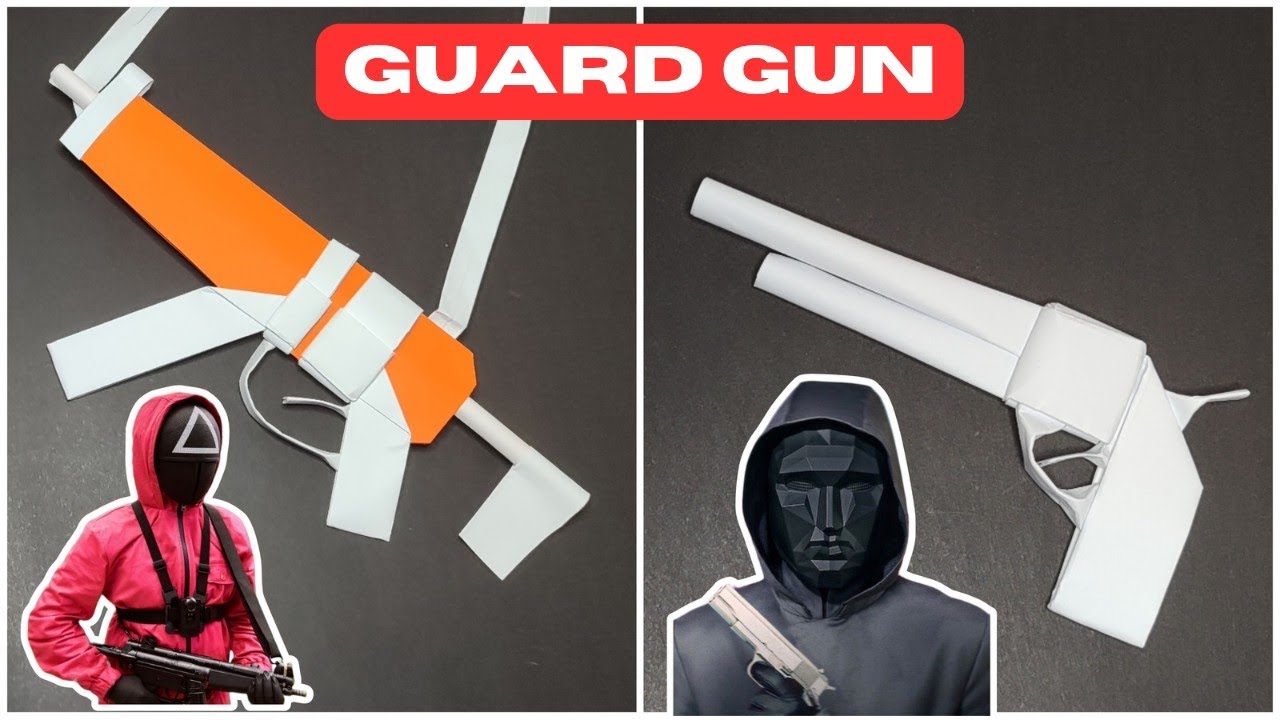 BUILD An Collection Of Guards Paper Gun Replicas From SQUID GAME ...