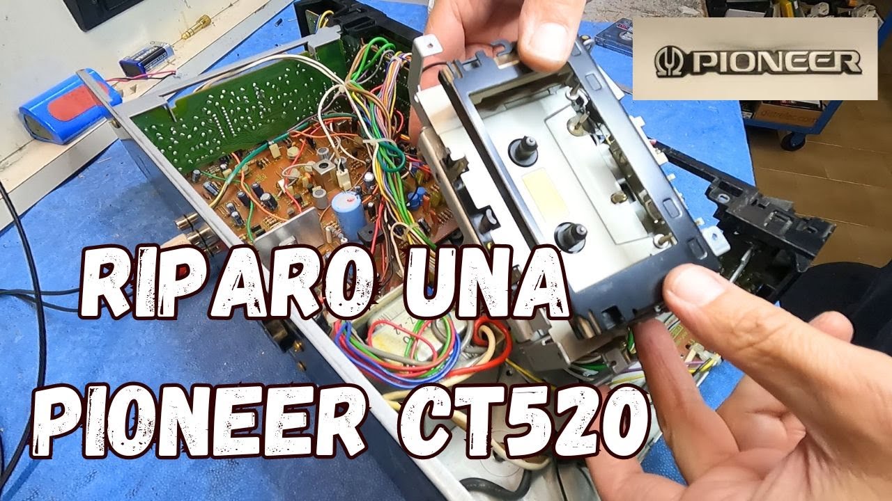 Riparo una CT520 Pioneer - YouTube