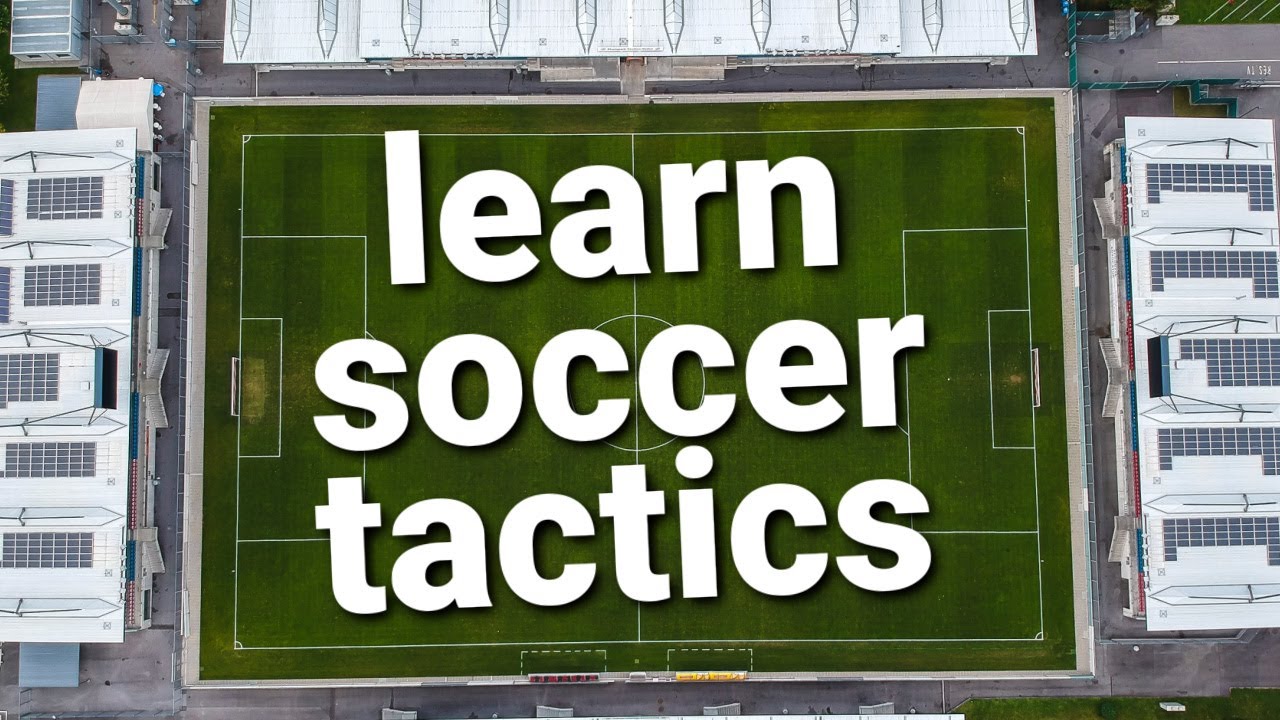 Learn Soccer Tactics: attacking tactics & principles - YouTube