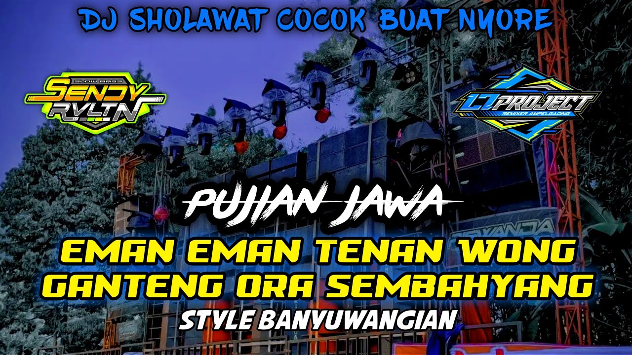 DJ PUJIAN JAWA EMAN EMAN TENAN VIRAL TIKTOK STYLE BANYUWANGIAN SLOW BASS L7 PROJECT Chords ...