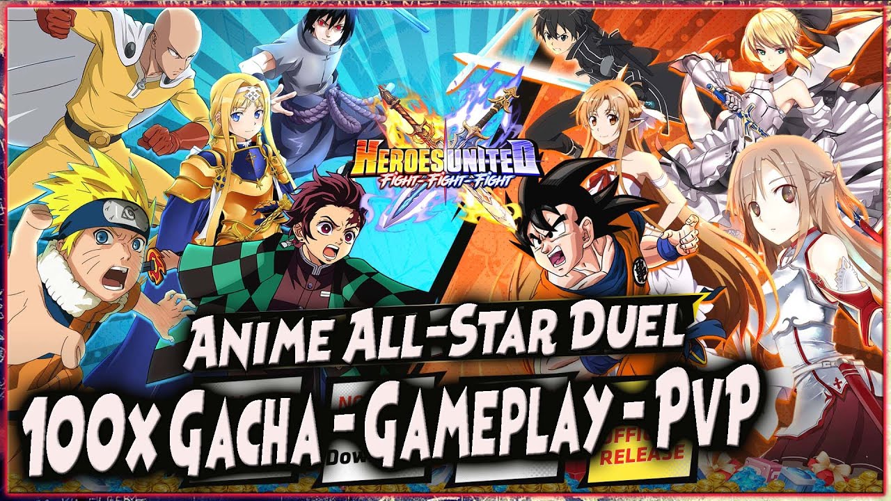 RILIS!! NEW GAME ANIME ALL STAR!! 100x GACHA - GAMEPLAY - PVP 🔥 HEROES ...