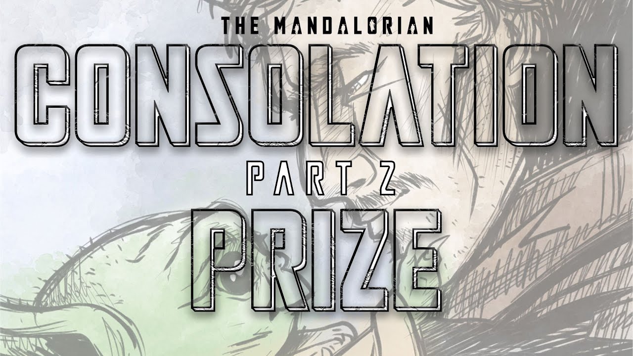 [The Mandalorian] Consolation Prize [PT 2 | END] - YouTube