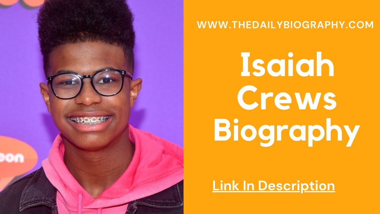 Isaiah Crews Wiki, Biography, Age, Family, Net Worth, Image - YouTube