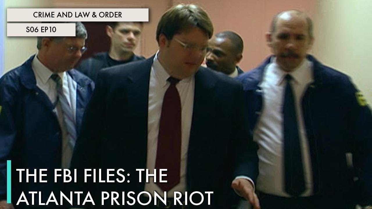 The FBI Files: The Atlanta Prison Riot - YouTube