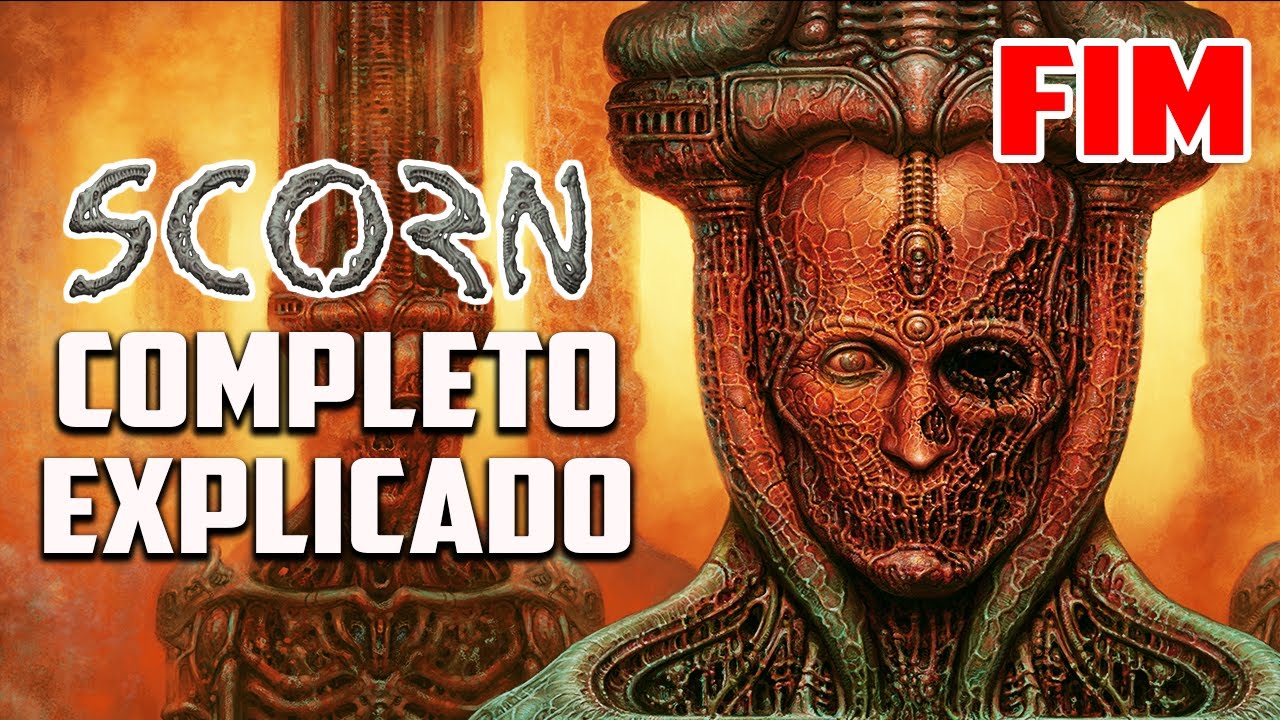 SCORN COMPLETO #3 FINAL - ÚLTIMO BOSS SUPER FÁCIL E FINAL DIFERENCIADO ...