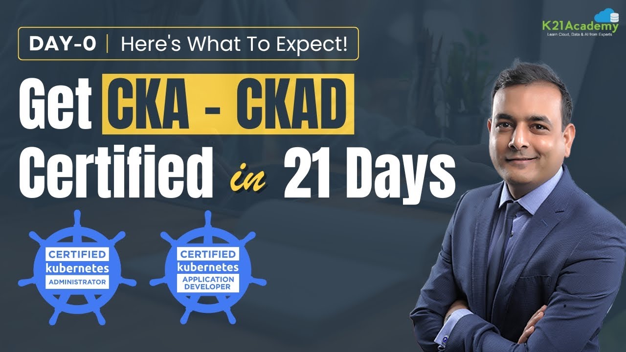 How to Get Certified in CKA & CKAD in 21 Days? | Ultimate Kubernetes ...