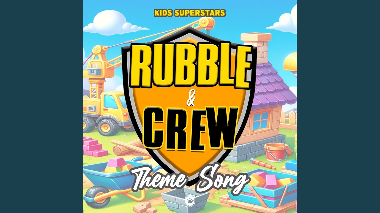 Rubble & Crew Theme Song - YouTube