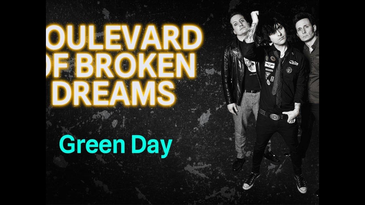 Green Day - Boulevard Of Broken Dreams (Lyrics) - YouTube