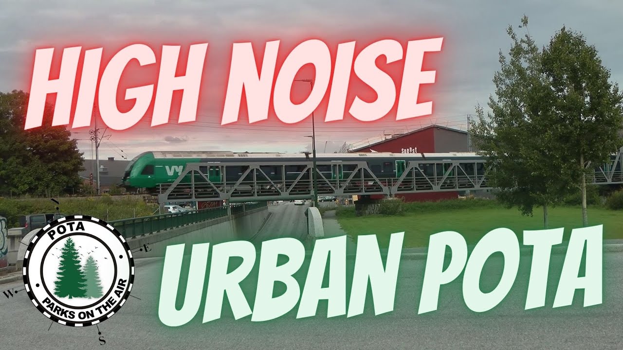 High Noise Urban POTA - YouTube