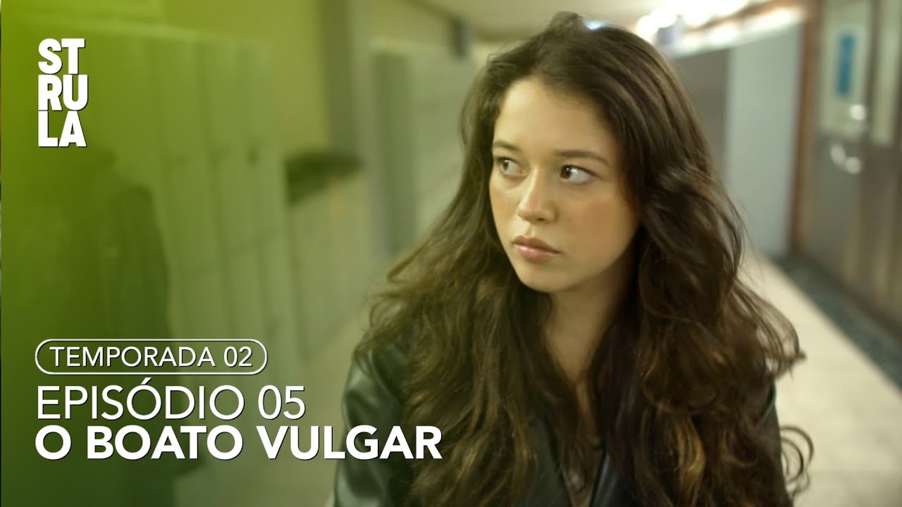 Strula | Episódio 05 | Temporada 02 - YouTube
