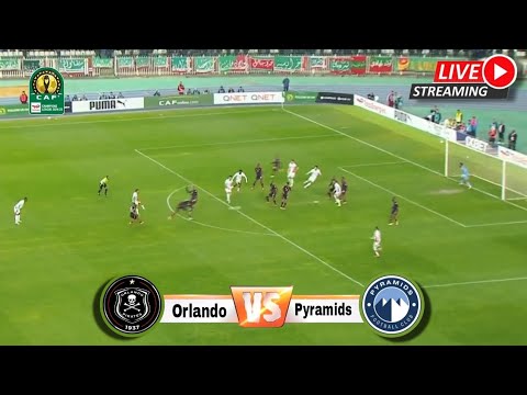#LIVE - Orlando Pirates vs Pyramids FC | CAF Champions League | Semi ...