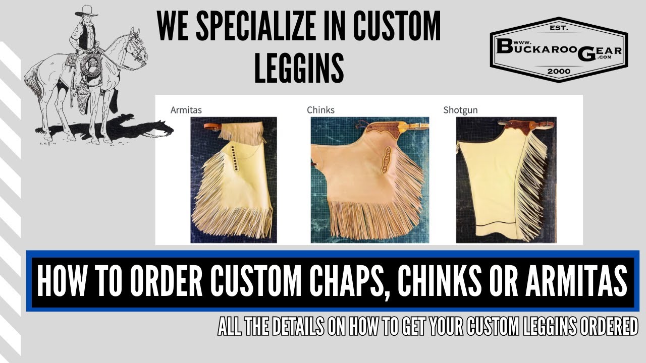 How to order Custom Chaps, Chinks or Armitas - - YouTube