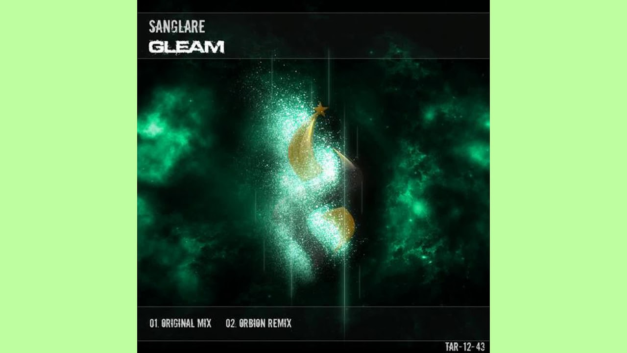 Sanglare Gleam Original Mix - YouTube
