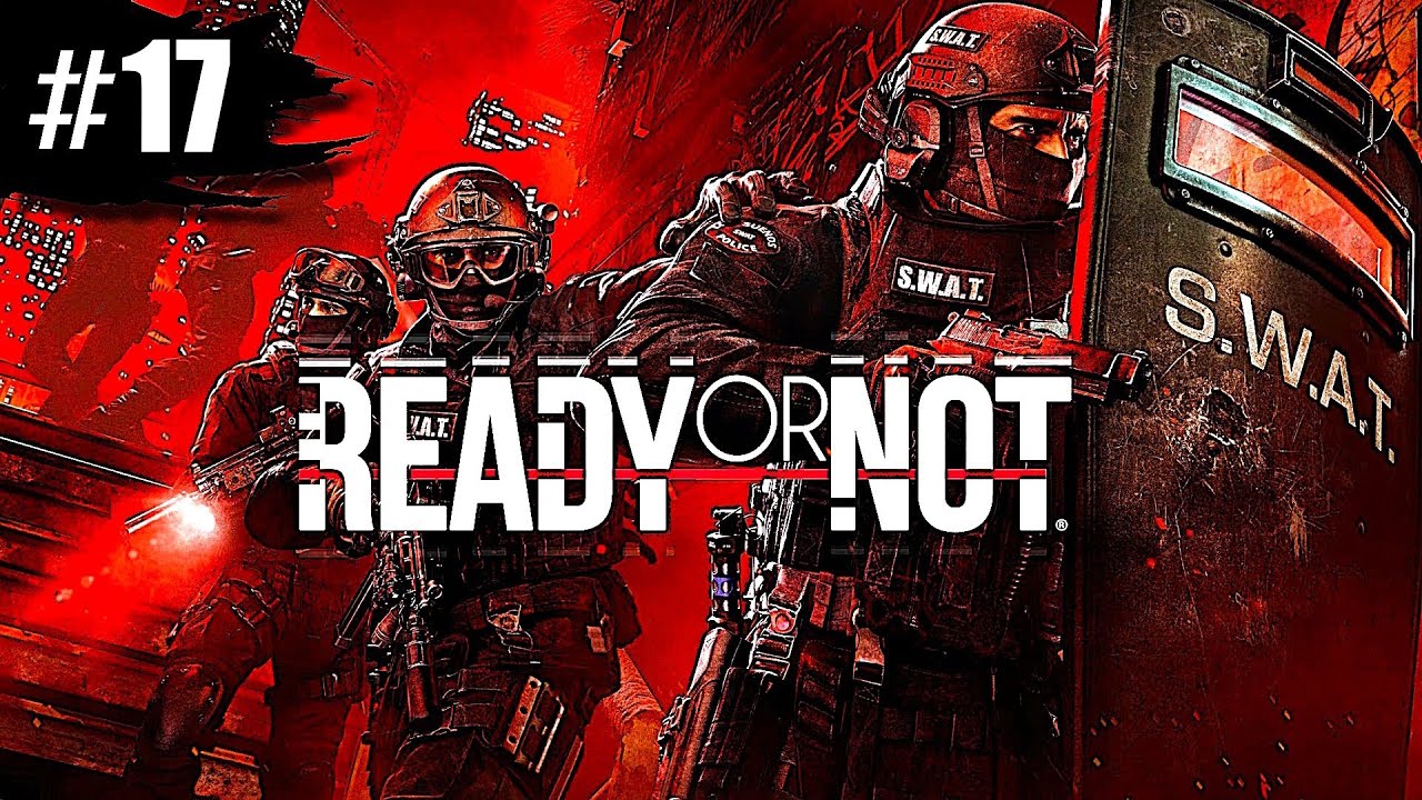 Ready Or Not || Walkthrough Gameplay || Part 17 "Relapse" - YouTube